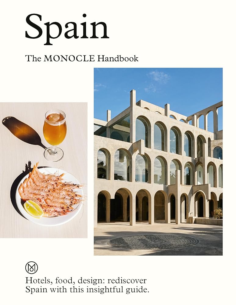 Spain: The Monocle Handbook (The Monocle Series, 9) – Bridge Books